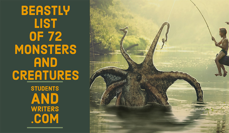 Beastly list of 72 monsters and creatures – Student, Writers and Art