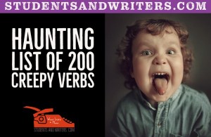 Haunting List of 200 Creepy Verbs with Free PDF – Student, Writers and Art