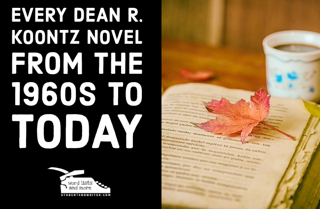 Every Dean R. Koontz Novel from the 1960s to Today – Student, Writers ...